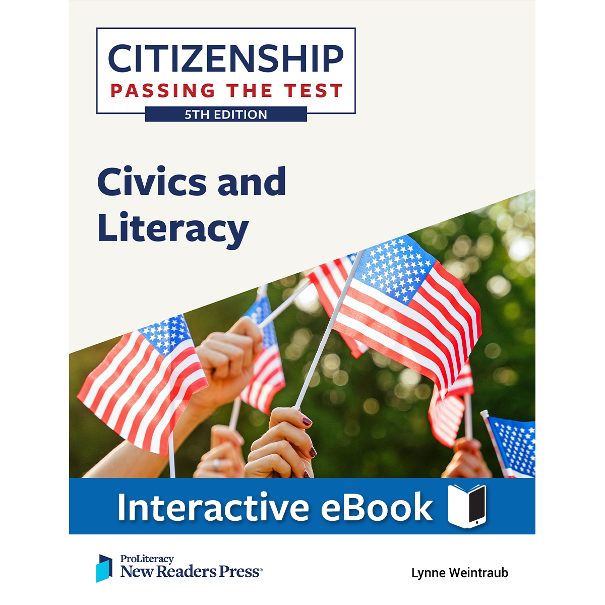 Citizenship: Passing the Test Civics and Literacy 5th Edition eBook